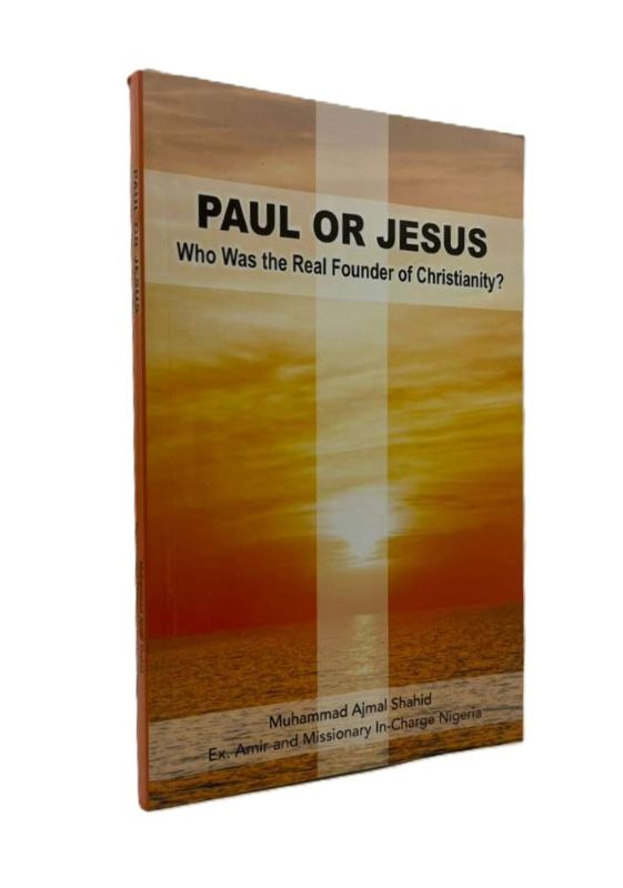 Paul or Jesus, Who was the real Founder of Christianity? – AMI Bookstore